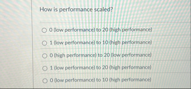 Solved How is performance scaled?0 (low performance) ﻿to | Chegg.com