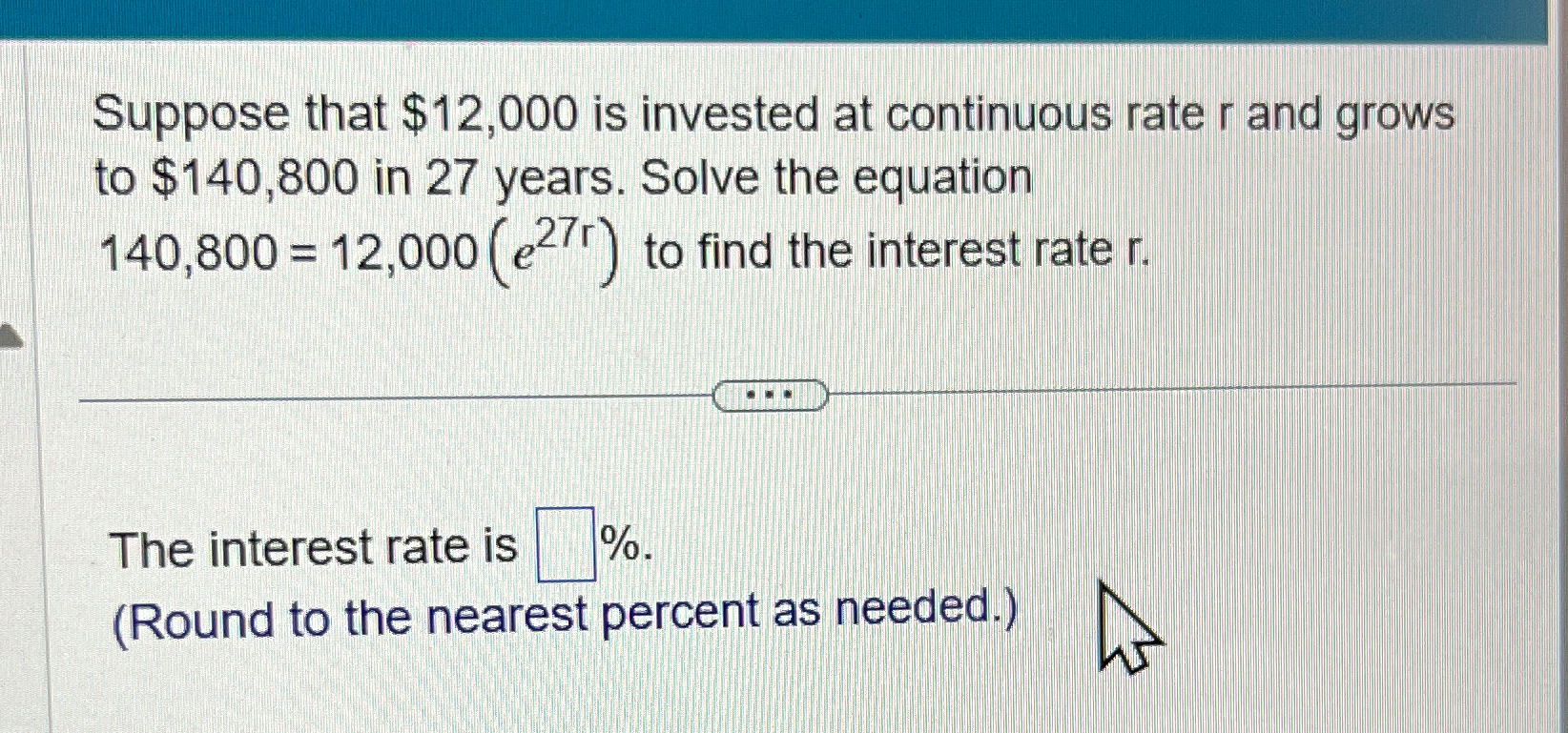 Solved Suppose that $12,000 ﻿is invested at continuous rate | Chegg.com