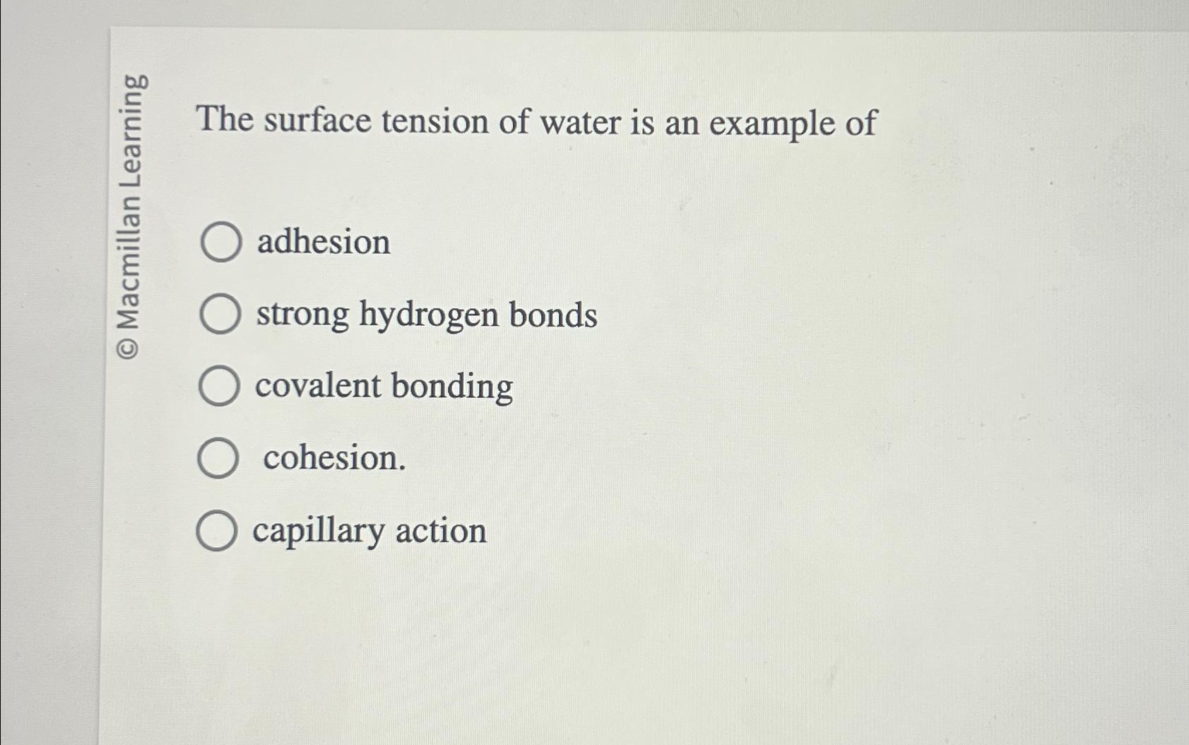 Solved The surface tension of water is an example | Chegg.com