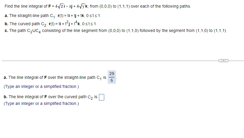 Solved Find the line integral of F=4z2i-xj+4y2k, ﻿from | Chegg.com