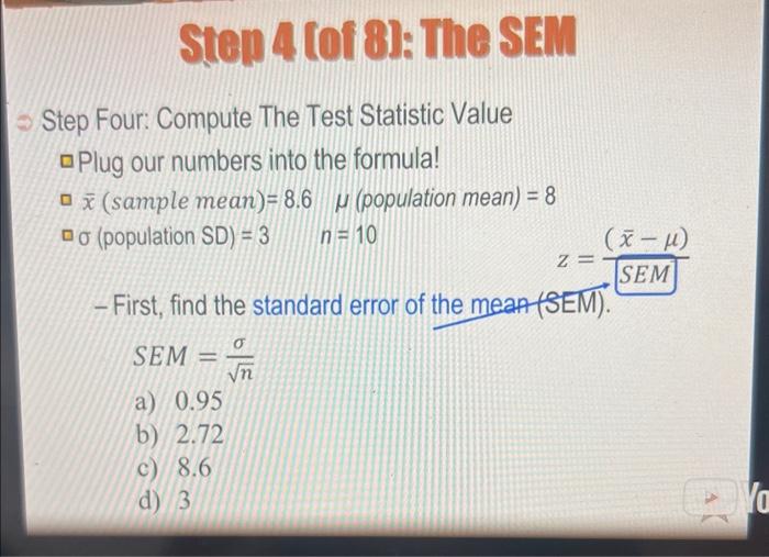Solved Step Four: Compute The Test Statistic Value Plug our | Chegg.com