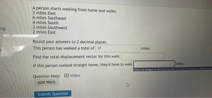 Solved A person starts walking from home and walks: 2 miles | Chegg.com
