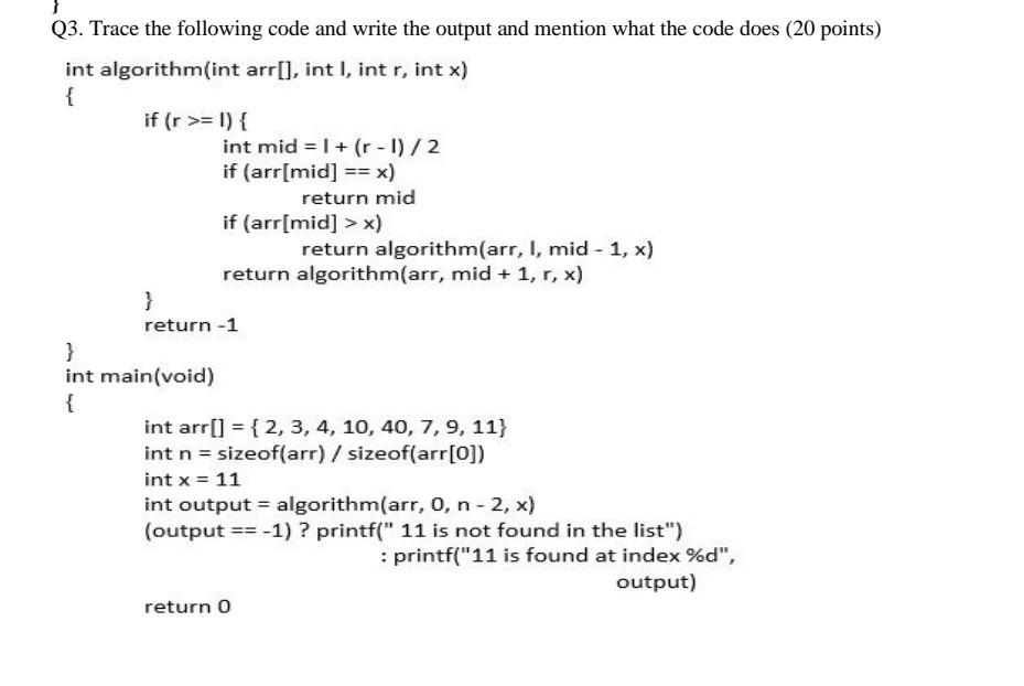 Solved Q3. Trace the following code and write the output and | Chegg.com