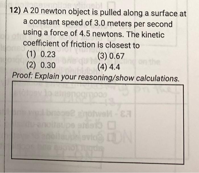 [solved] 12 A 20 Newton Object Is Pulled Along A Surface