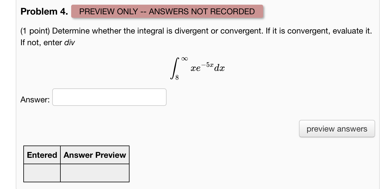 Solved Problem 4. ﻿PREVIEW ONLY -- ﻿ANSWERS NOT RECORDED(1 | Chegg.com