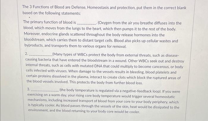 Solved The 3 Functions of Blood are Defense, Homeostasis and | Chegg.com