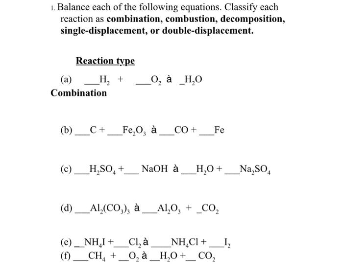 Solved 1. Balance each of the following equations. Classify | Chegg.com