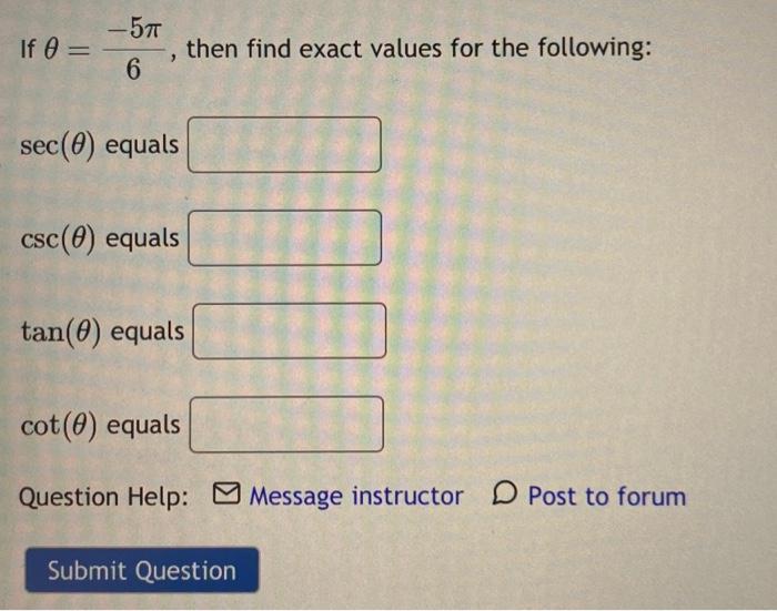 Solved If 0= -5TT 6 sec (0) equals csc (0) equals then find | Chegg.com