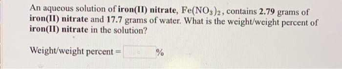Solved An aqueous solution of iron(II) nitrate, Fe(NO3)2, | Chegg.com