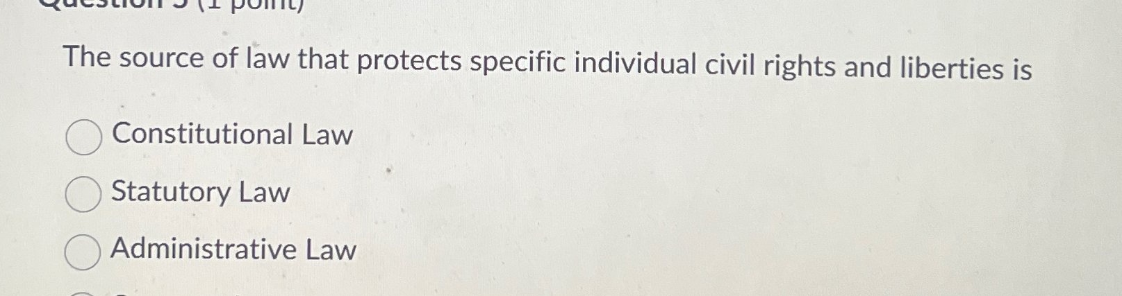 Solved The source of law that protects specific individual | Chegg.com