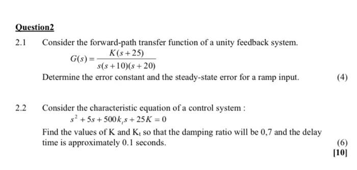 Solved Question2 2.1 Consider the forward-path transfer | Chegg.com