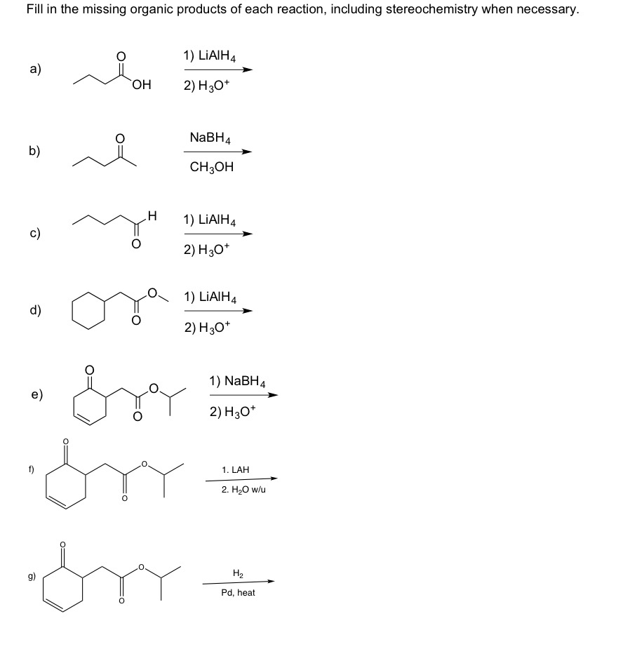 Solved Fill in the missing organic products of each | Chegg.com