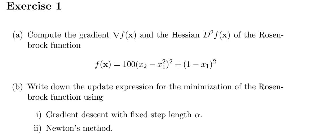 Solved (a) Compute the gradient ∇f(x) and the Hessian D2f(x) | Chegg.com