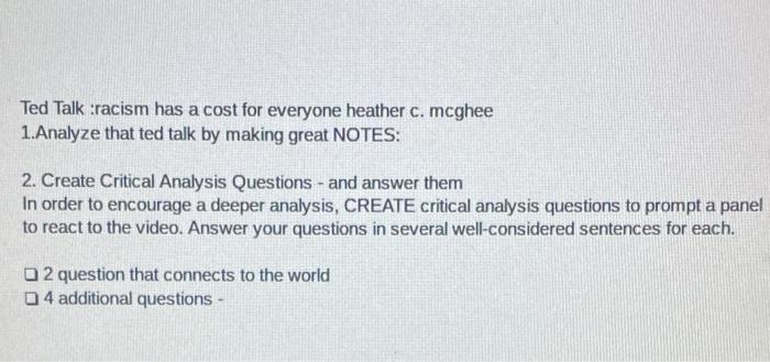 Ted Talk racism has a cost for everyone heather c. | Chegg.com