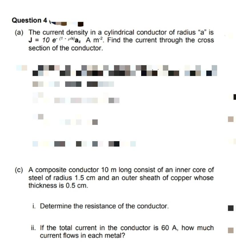 Solved (a) The current density in a cylindrical conductor of | Chegg.com