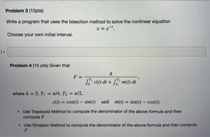 Solved Problem 3 (10pts) Write a program that uses the | Chegg.com