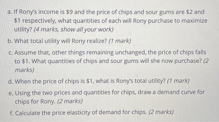 Solved 1. Rony is choosing between two snacks, chips and | Chegg.com