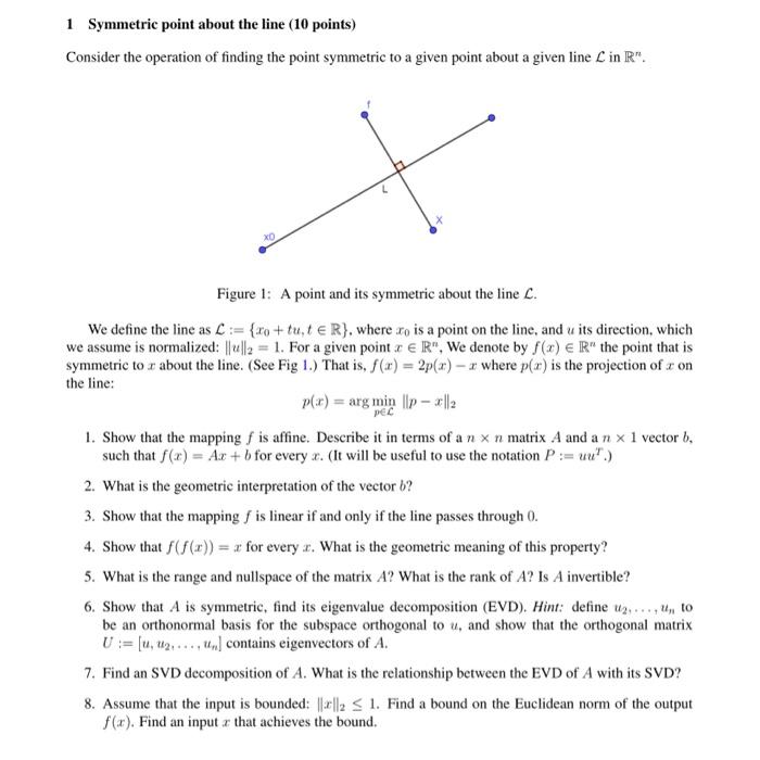Solved 1 Symmetric point about the line (10 points) Consider | Chegg.com