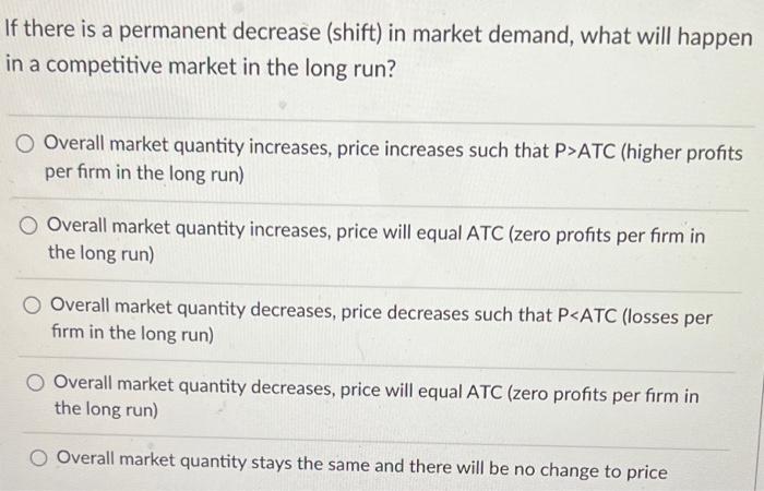 Solved f there is a permanent decrease (shift) in market | Chegg.com