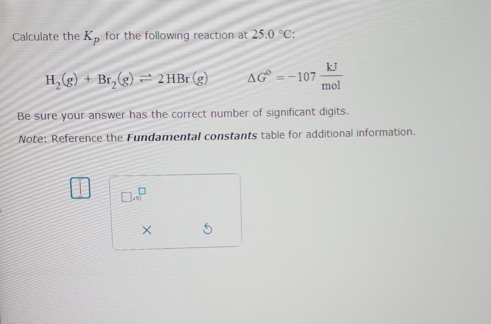 Solved Calculate the Kp for the following reaction at 25.0∘C | Chegg.com