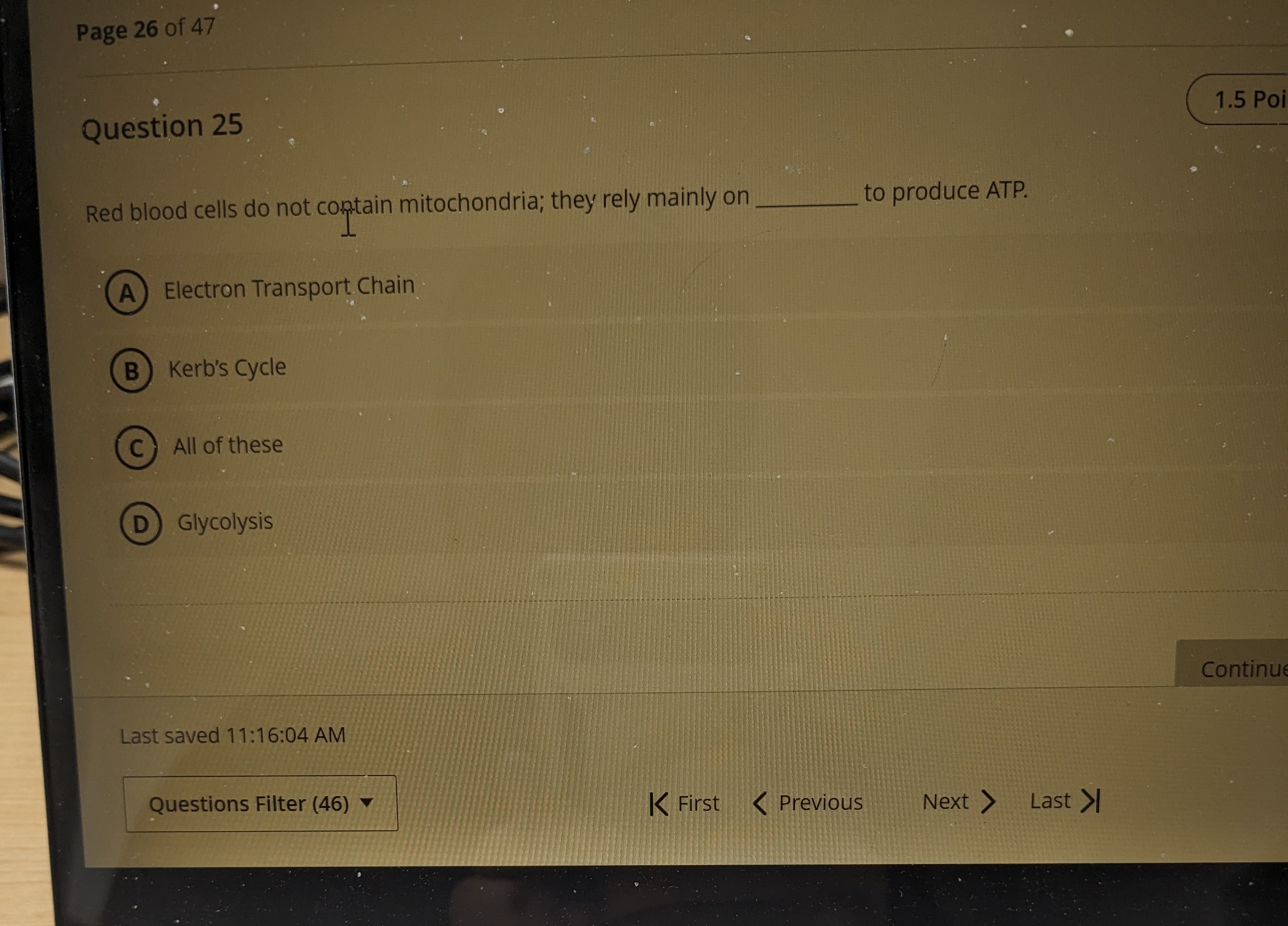 Solved Question 25Red blood cells do not contain | Chegg.com