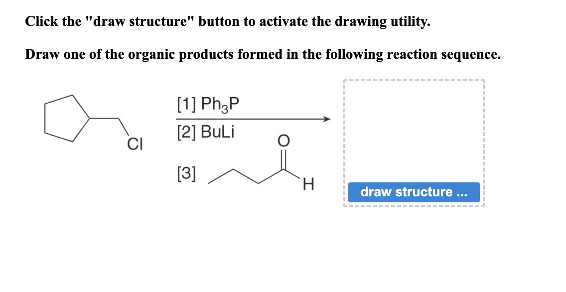 Solved Click the "draw structure" button to activate the | Chegg.com