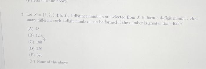 Solved 3. Let X={1,2,3,4,5,6},4 distinct numbers are | Chegg.com