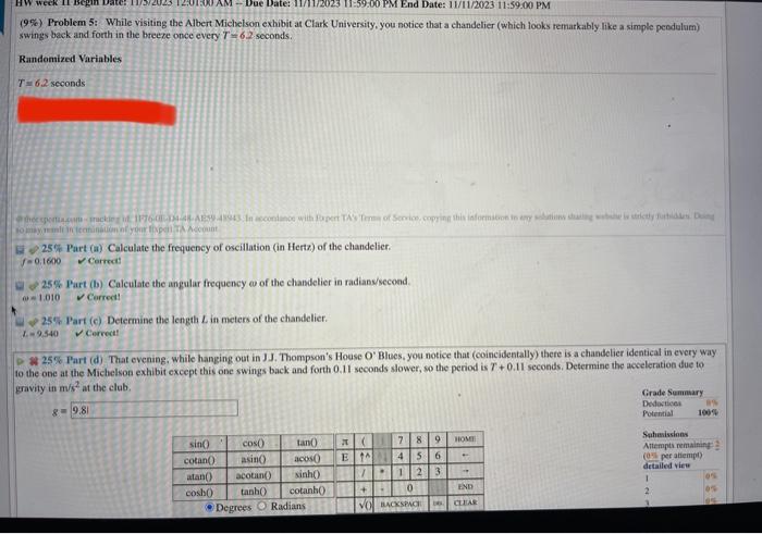 Solved (9\%) Problem 5: While visiting the Albert Michelson | Chegg.com