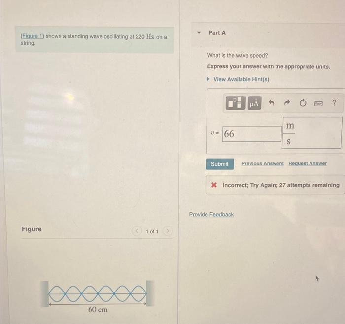 Solved (Figure 1) shows a standing wave oscillating at 220 | Chegg.com