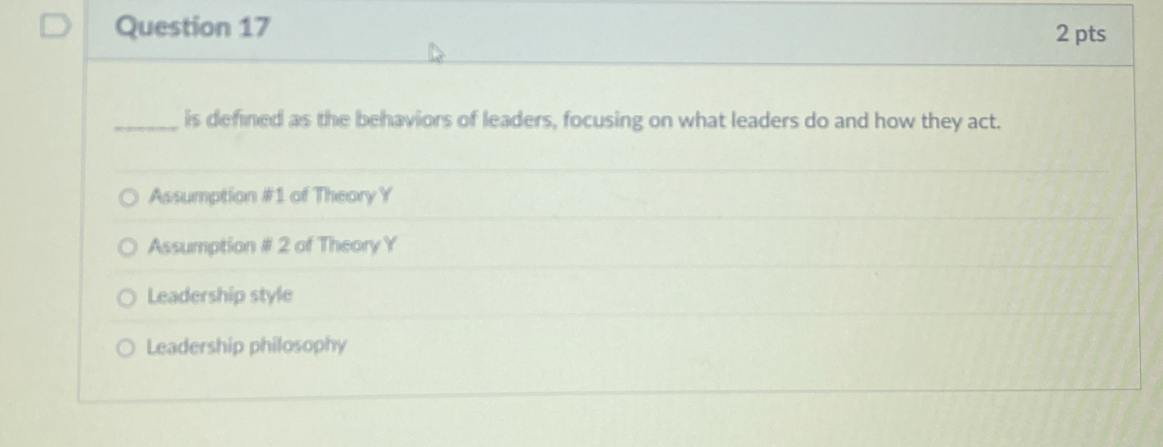 High Quality SOLUTION Question 17, ﻿is defined as the behaviors of leaders, | Chegg.com
