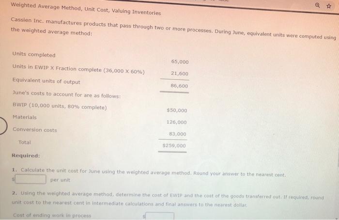 Solved Weighted Average Method, Unit Cost, Valuing | Chegg.com