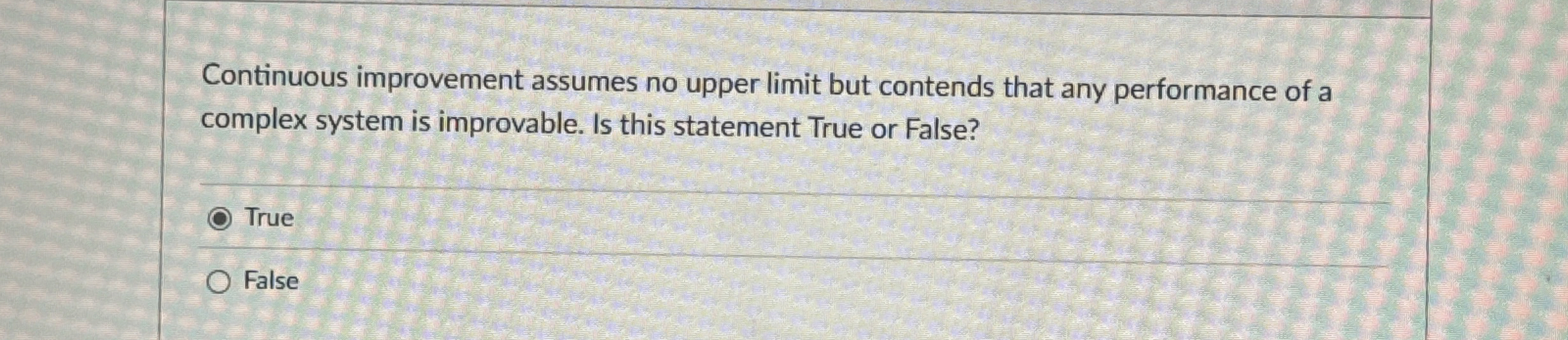 Solved Continuous improvement assumes no upper limit but | Chegg.com