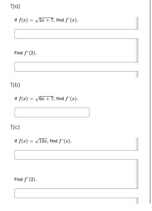 Solved If f(x)=2x+7 Find f′(2). b) If f(x)=6x+7 ) If | Chegg.com