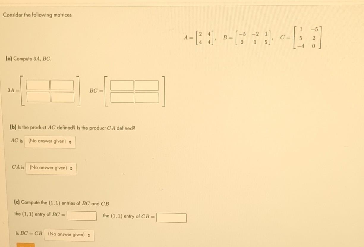 Solved Consider the following matrices | Chegg.com