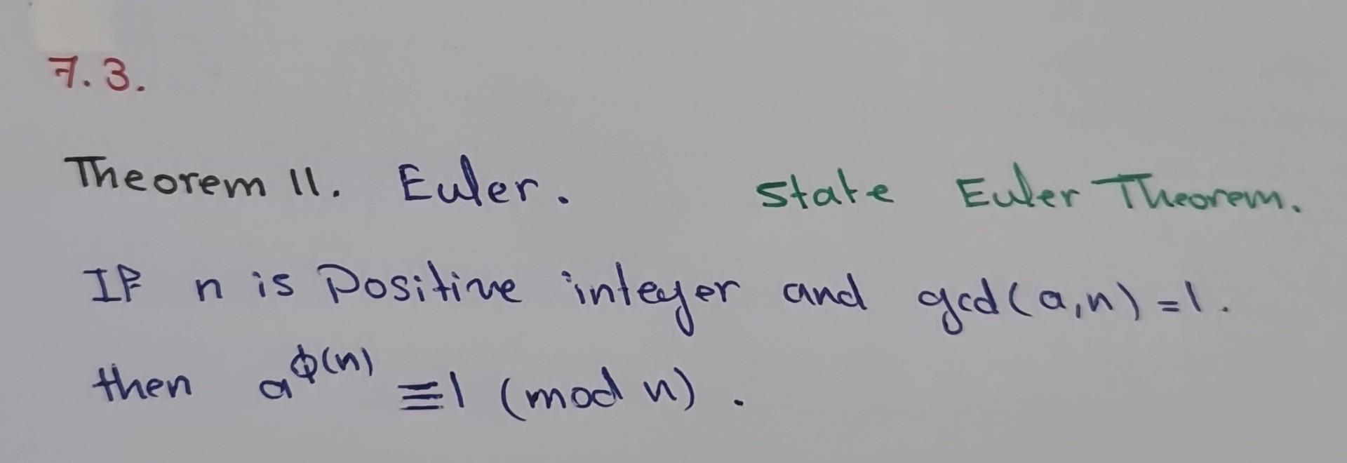 Solved न 3 Theorem 11 Euler State Euler Theorem If N Is 