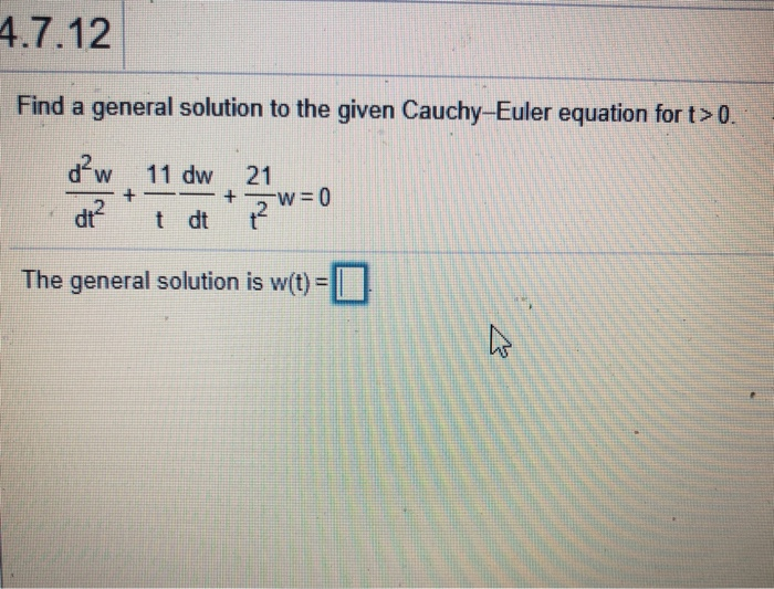 Solved Find A General Solution To The Given Cauchy Euler