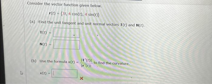 Solved Consider the vector function given below. | Chegg.com