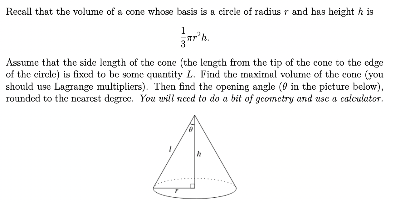 Solved Recall that the volume of a cone whose basis is a | Chegg.com