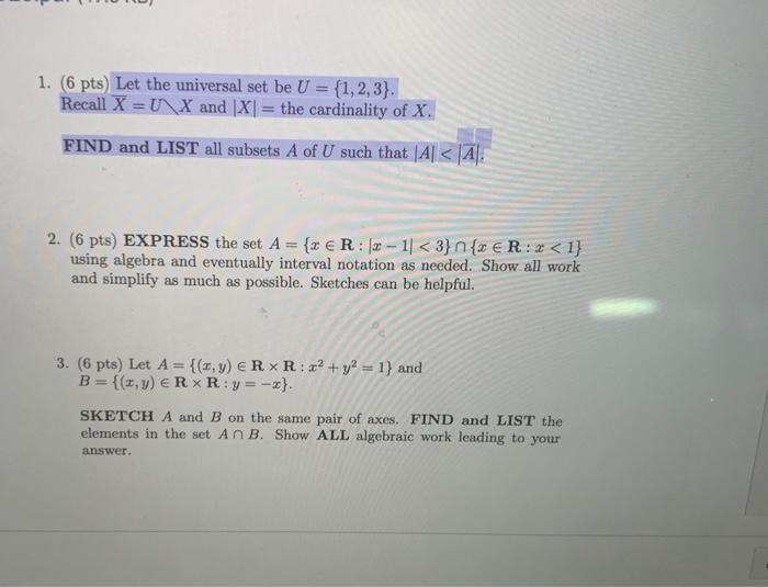 Solved 1. ( 6pts) Let the universal set be U={1,2,3}. Recall | Chegg.com