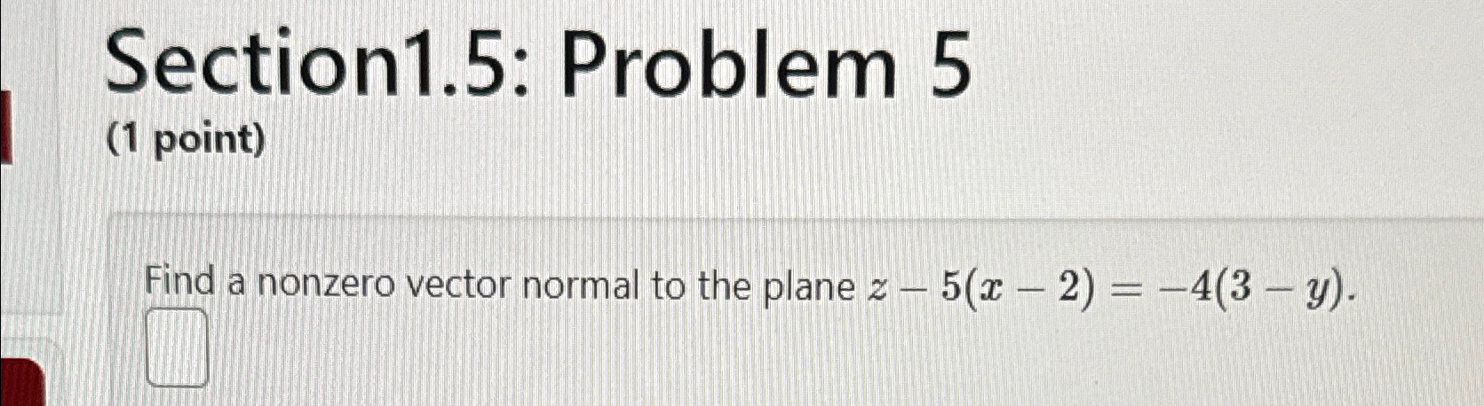 Solved Section1 5 Problem 5 1 ﻿point Find A Nonzero Vector