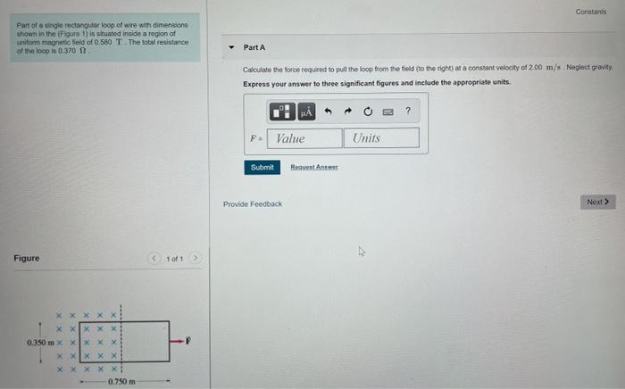 Solved Constants Part of a single rectangular loop of wire | Chegg.com