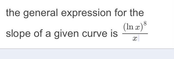 Solved for the (In x) 8 the general expression slope of a | Chegg.com