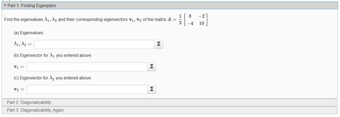 Solved - Part 1: Finding Eigenpairs Find the eigenvalues 1, | Chegg.com