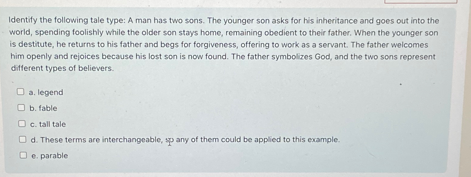 Solved Identify the following tale type: A man has two sons. | Chegg.com
