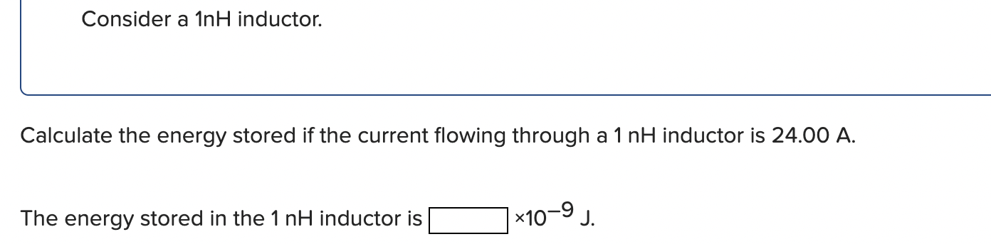 PLEASE HELP ASAPConsider a 1nH ﻿inductor.Calculate | Chegg.com