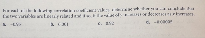 Solved For each of the following correlation coefficient | Chegg.com