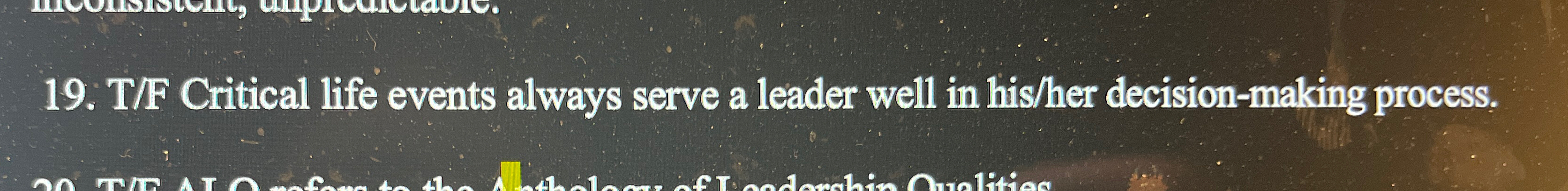 Solved T/F Critical life events always serve a leader well | Chegg.com