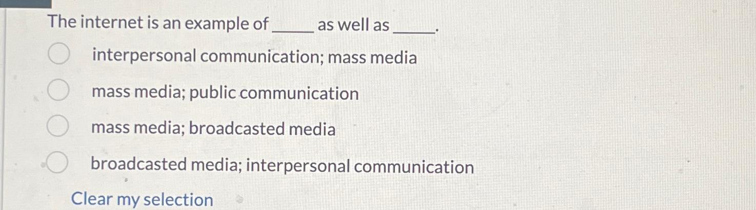 Solved The internet is an example of as well as | Chegg.com