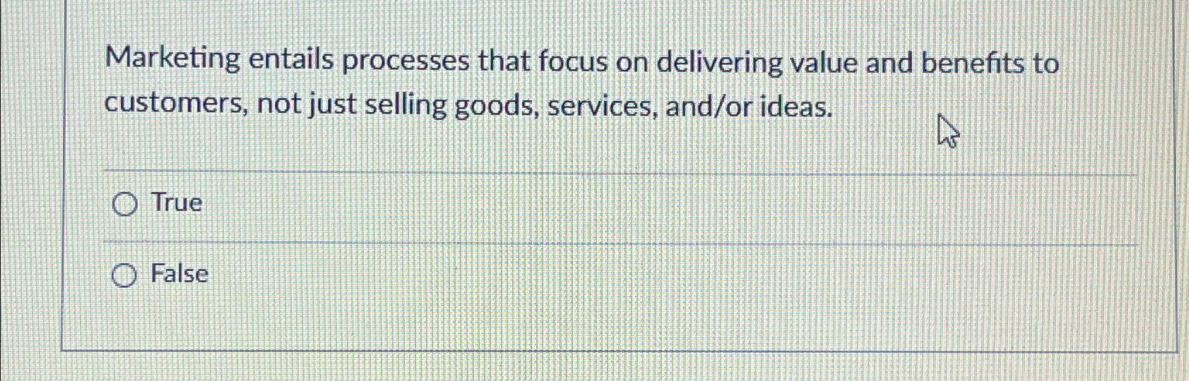 Solved Marketing entails processes that focus on delivering | Chegg.com