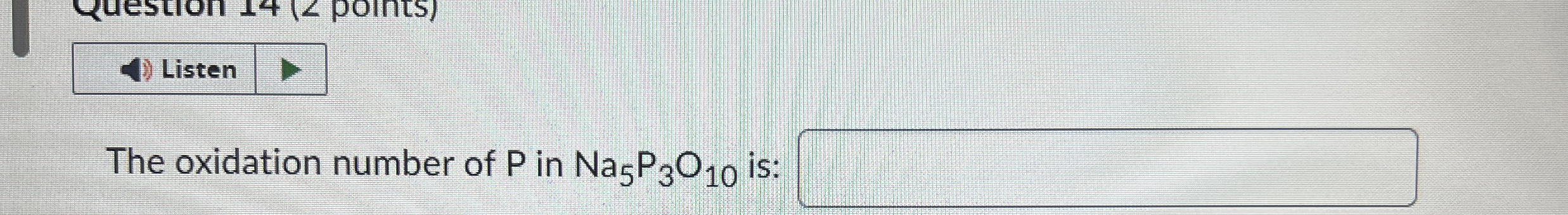 Solved The oxidation number of P in Na5P3O10 ﻿is: | Chegg.com